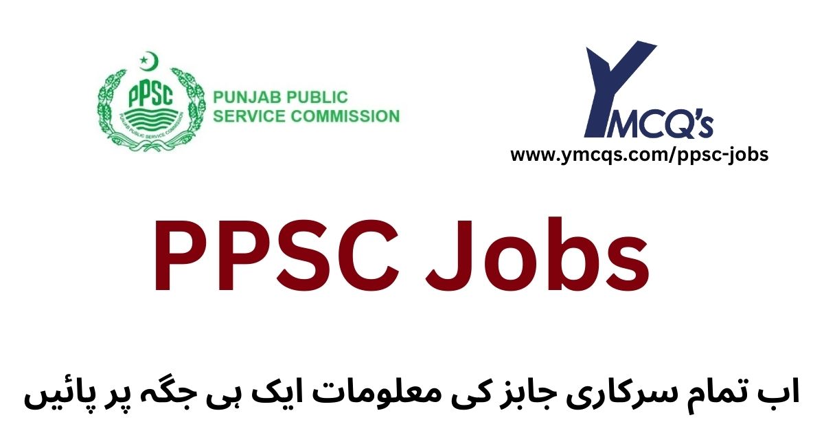 PPSC Jobs | Latest PPSC Jobs